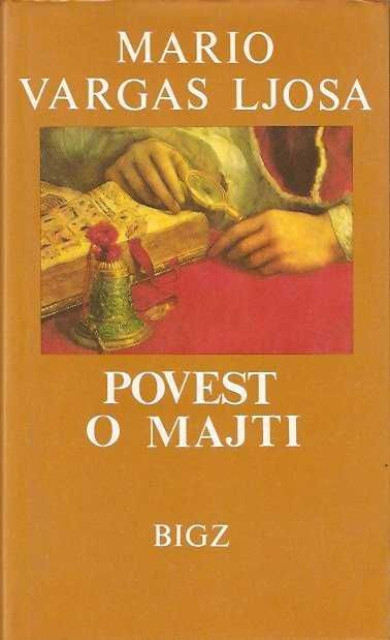Povest o Majti - Mario Vargas Ljosa