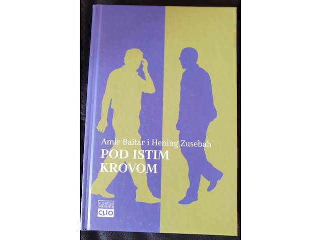 POD ISTIM KROVOM - Amir Baitar, Hening Zusebah