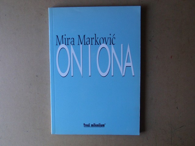 Mira Marković - ON I ONA