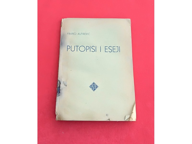Putopisi i eseji Frano Alfirević iz 1942