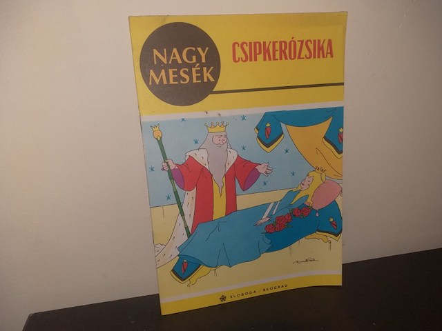 NAGY MESEK, CSIPKEROZSIKA