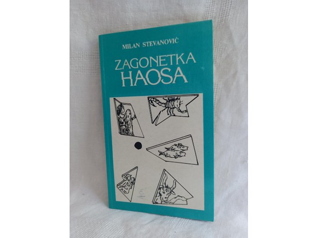 Zagonetka haosa,Milan Stevanovic