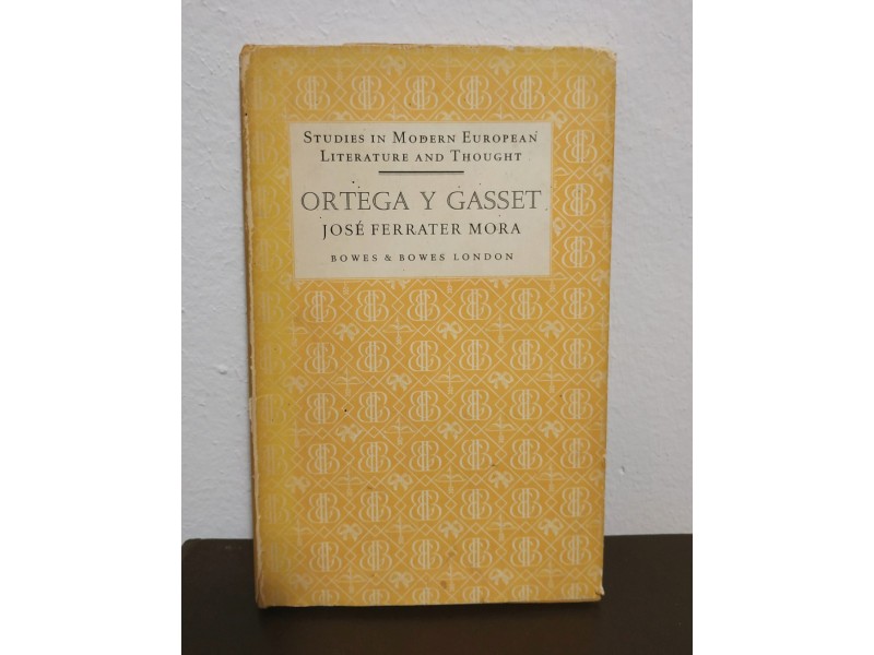 Ortega Y Gasset An Outline of His Philosophy