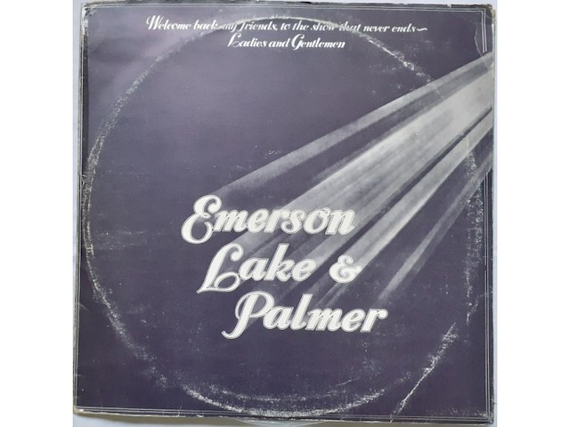 Emerson,Like &;; Palmer - 3LP Welcome back my friends...