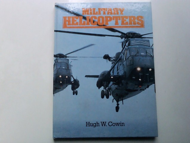 Hugh Cowin - Military Helicopters