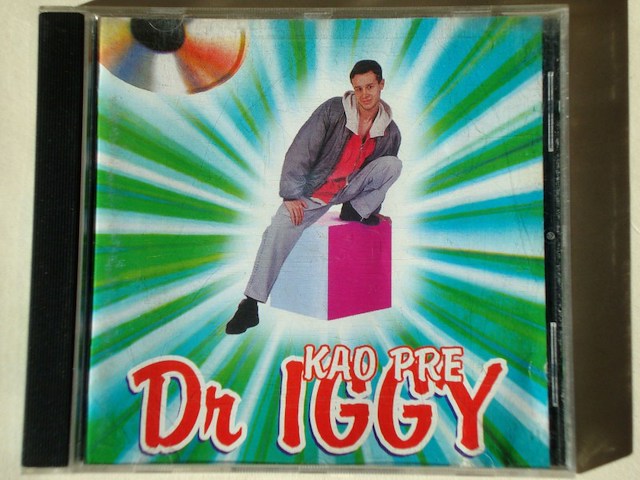 Dr Iggy - Kao pre