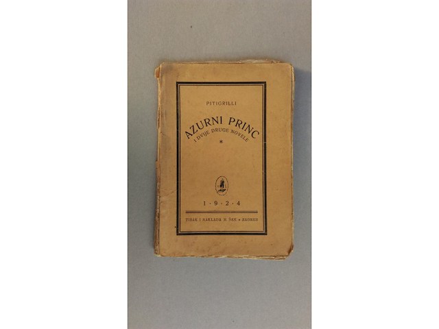 Pitigrilli - Azurni princ, i dve druge novele, 1924 g.
