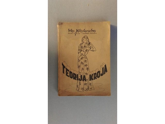 Teorija kroja - Ivka Mikulandra, 1954 g. Split