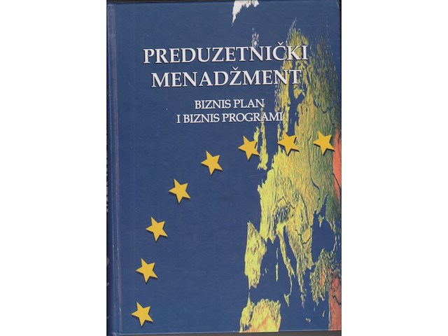 PREDUZETNIČKI MENADŽMENT BIZNIS PLAN I BIZNIS PROGRAMI