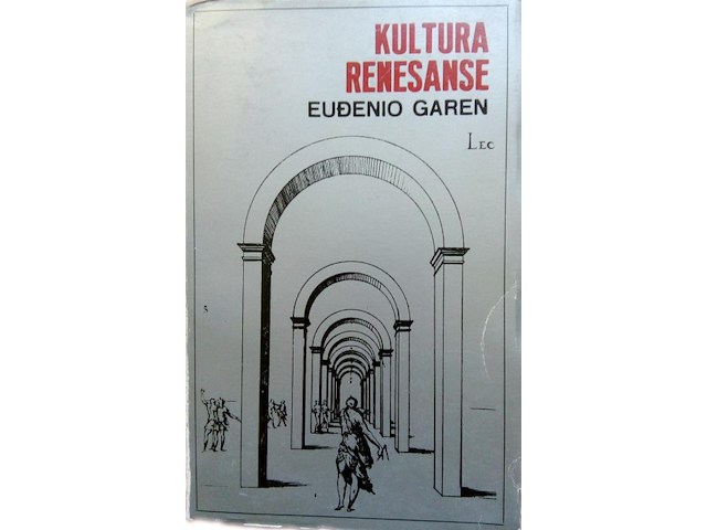 Euđenio Garen: Kultura renesanse