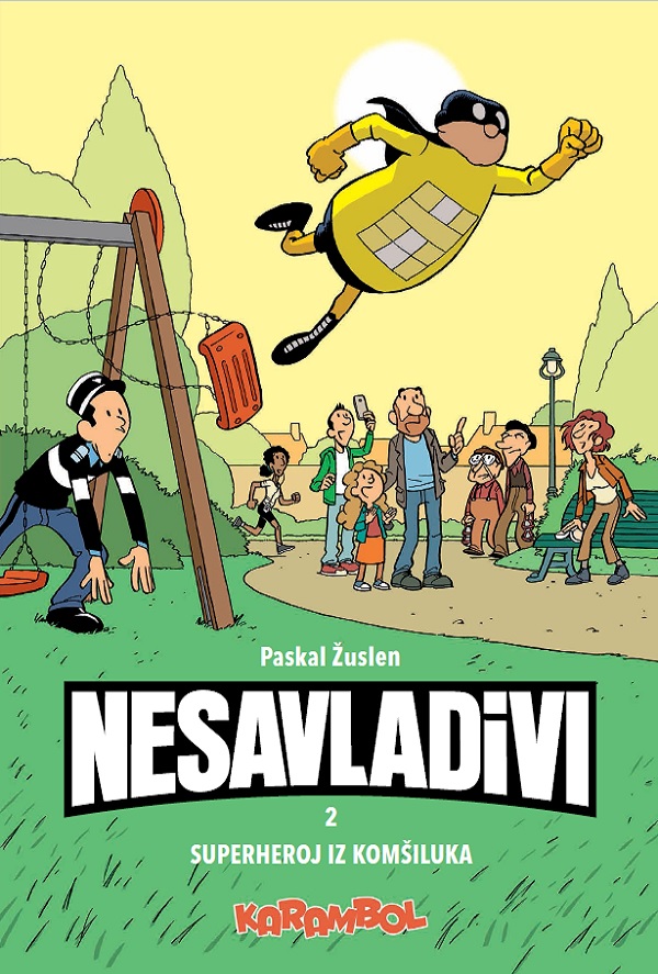 Nesavladivi 2