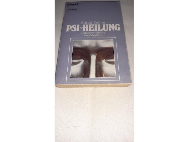 Alfred Stelter Psi Heilung