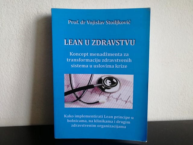 Lean u zdravstvu - Vojislav Stoiljković
