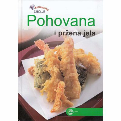 Kulinarske čarolije: Pohovana i pržena jela