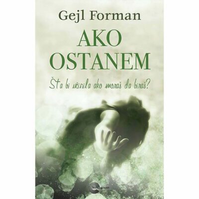 Ako ostanem – Gejl Forman