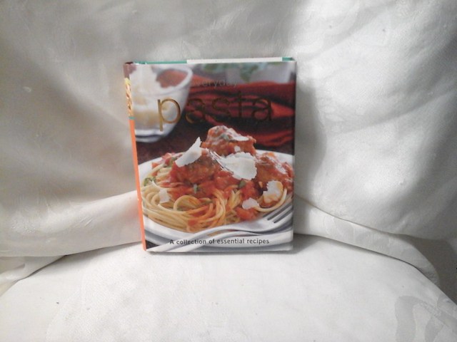 Pasta everyday a collection of essential recipes