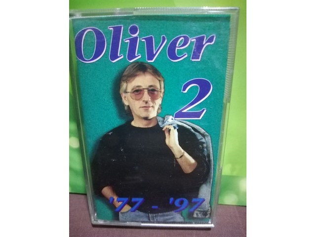 Oliver Dragojević - Oliver 2 / `77 -` 97