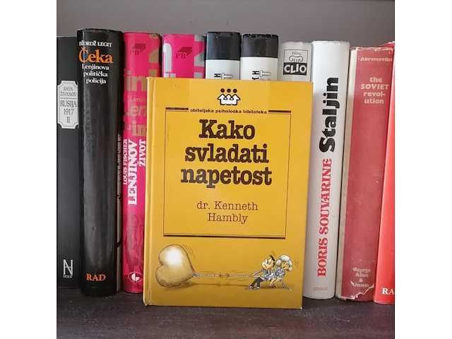 KAKO svladati napetost  dr. Kenneth Hambly