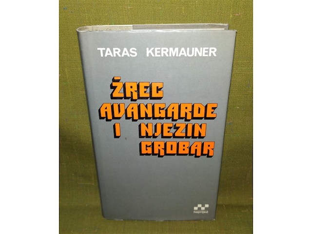 ŽREC AVANGARDE I NJEZIN GROBAR - TARAS KERMANUNER