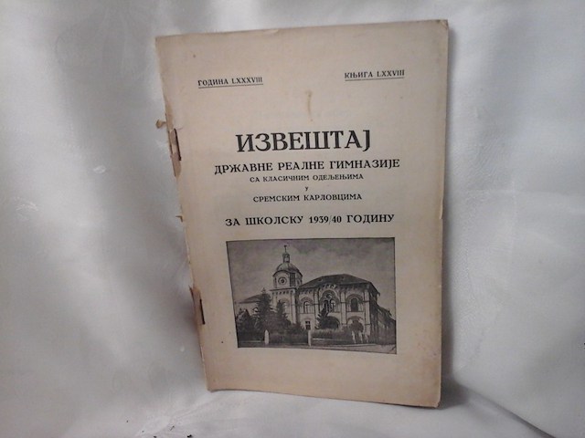 Izveštaj državne realne gimnazije Sr Karlovci 1939-40