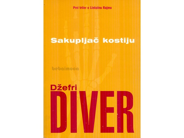 SAKUPLJAČ KOSTIJU - Džefri Diver