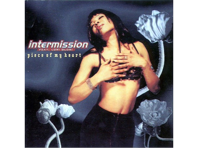 Intermission Feat. Lori Glori – Piece Of My Heart  CD