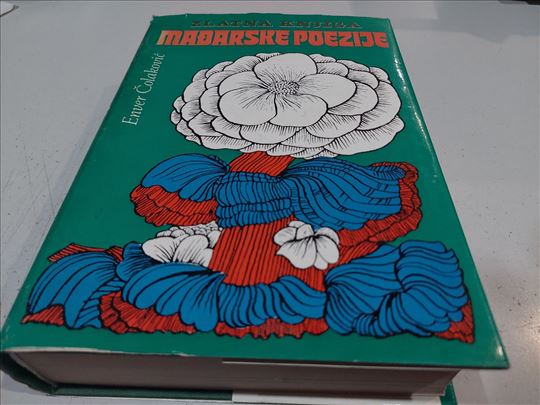 Zlatna knjiga mađarske poezije Enver Čolaković