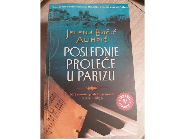 Jelena Bacic-Alimpic, Poslednje prolece u Parizu