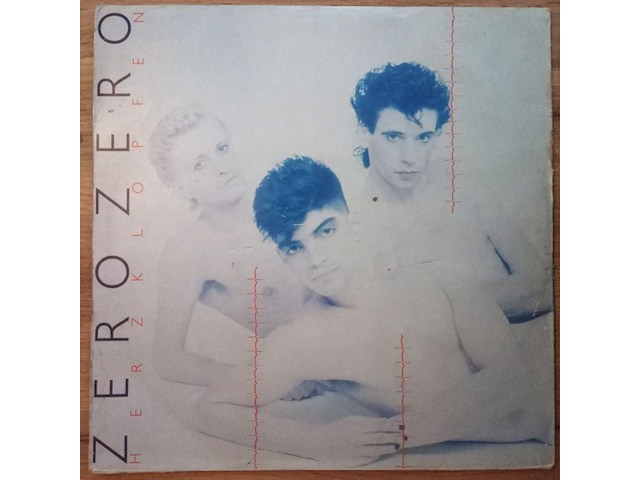 Zero Zero – Herzklopfen