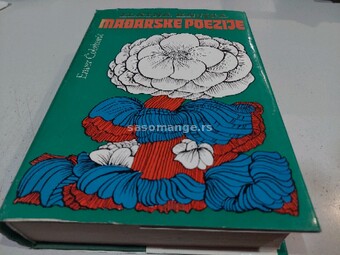 Zlatna knjiga mađarske poezije Enver Čolaković