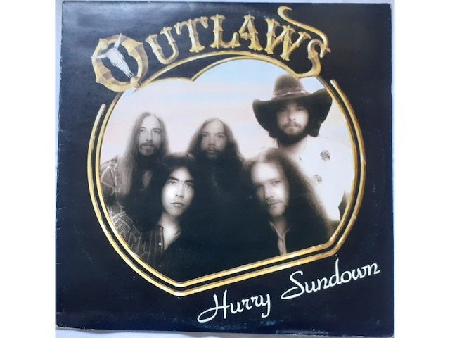 OUTLAWS  -  HURRY  SUNDOWN