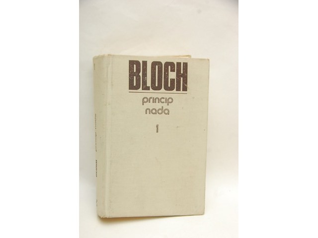 Ernst Bloch Princip rada I