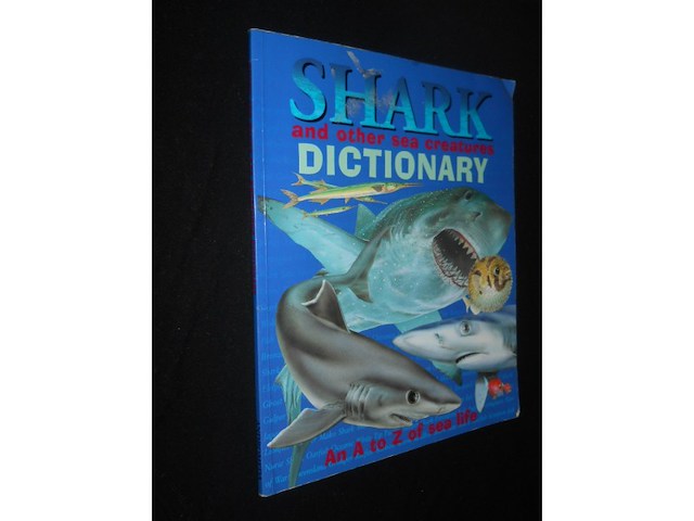 SHARK AND OTHER SEA CREATURES DICTIONARY