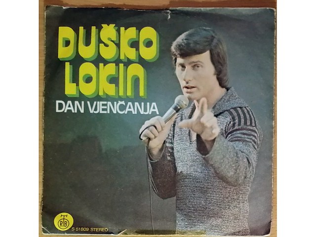 SP DUŠKO LOKIN - Dan vjenčanja (1978) VG