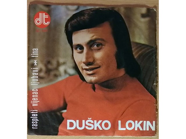 SP DUŠKO LOKIN - Raspleti vijenac ljubavi (1975) VG-/VG