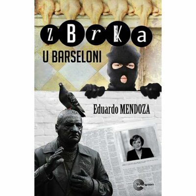 Zbrka u Barseloni – Eduardo Mendosa