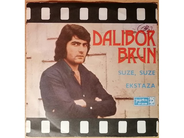 SP DALIBOR BRUN - Suze, suze (1972) VG+/NM