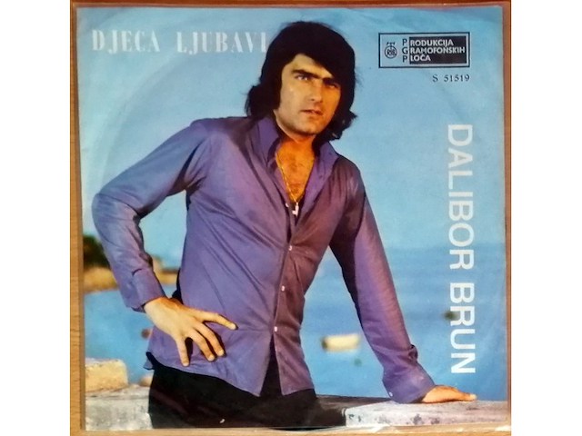 SP DALIBOR BRUN - Djeca ljubavi (1970) VG+/NM