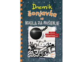 Dnevnik šonjavka 14 - Kugla za rušenje