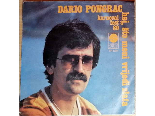 SP DARIO PONGRAC - Hej, što meni vrijedi (1980) perfekt