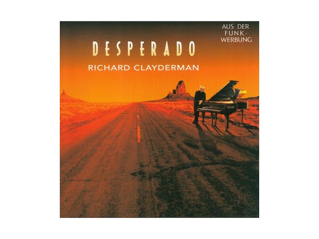 Richard Clayderman – Desperado  CD