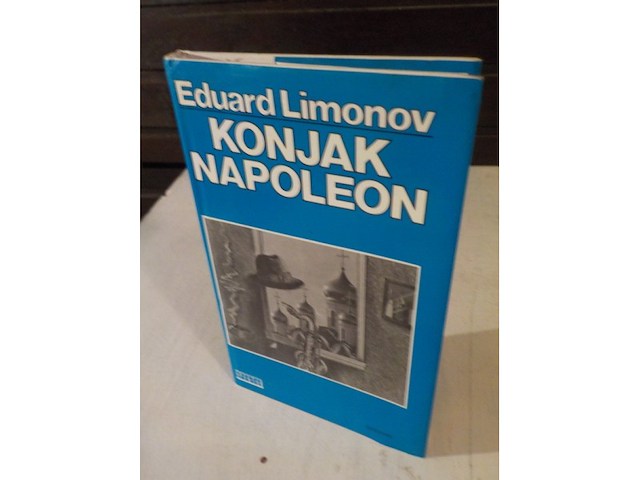 Eduard Limonov - Konjak Napoleon