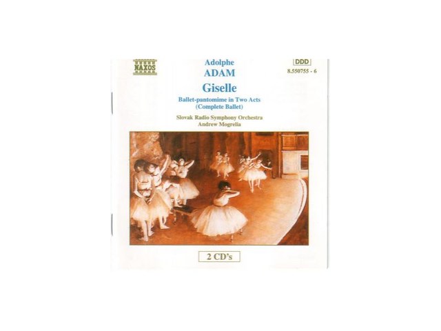 Giselle Ballet-pantomime In Two Acts (Complete Ballet), Adolphe Adam - Slovak Radio Symphony Orchestra, Andrew Mogrelia, 2CD