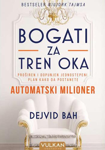 Bogati za tren oka – Dejvid Bah