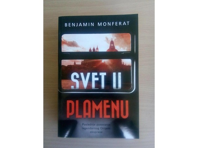 Benjamin Monferat - Svet u plamenu * Novo