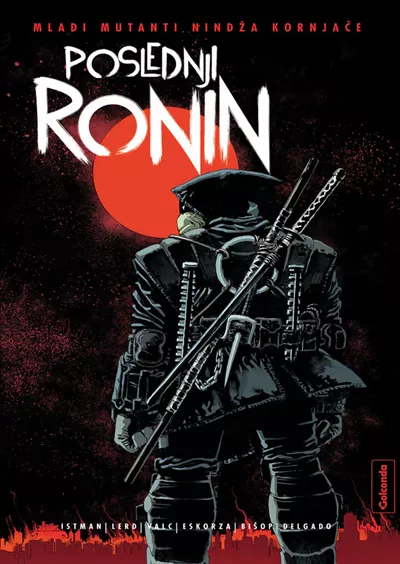 Golconda Nindža kornjače 1 (HC) -Poslednji Ronin