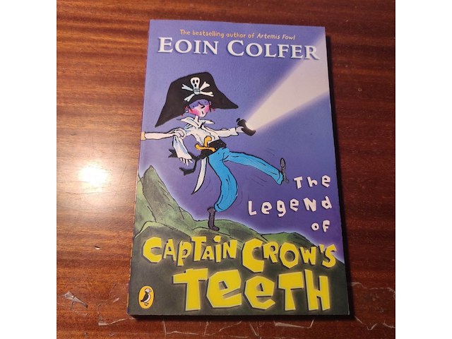 The legend of captain crows teeth Eoin Colfer