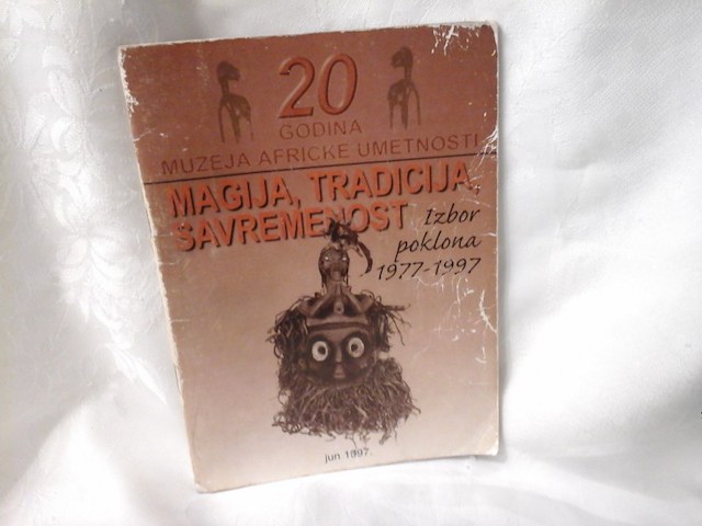 Magija tradicija savremenost Muzej afričke umetnosti