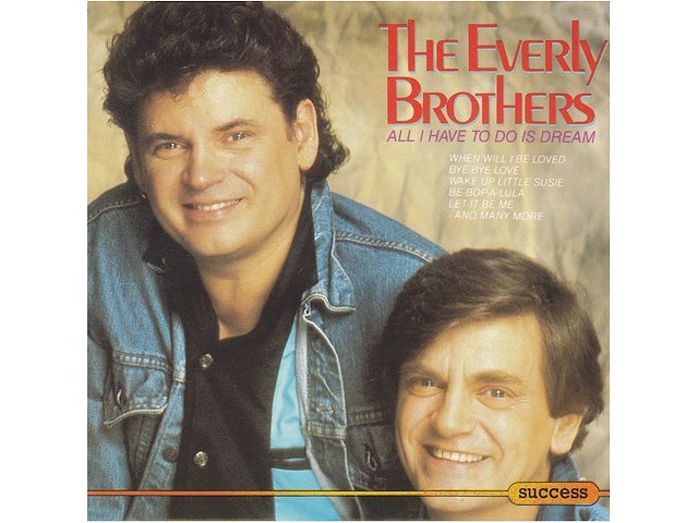 The Everly Brothers – All I Have To Do Is Dream 16 HITS