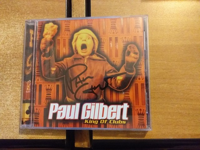 Paul Gilbert - King Of Clubs